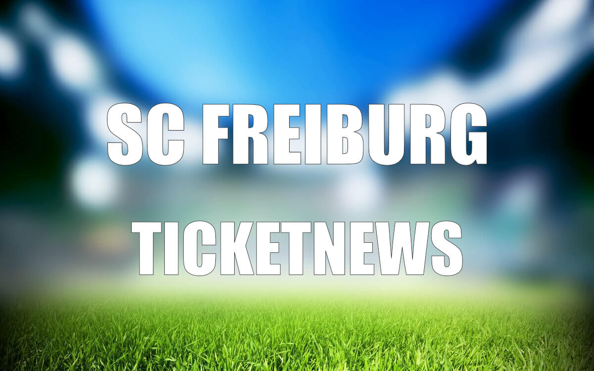 SC Freiburg home match tickets: Pre-sale for Augsburg underway